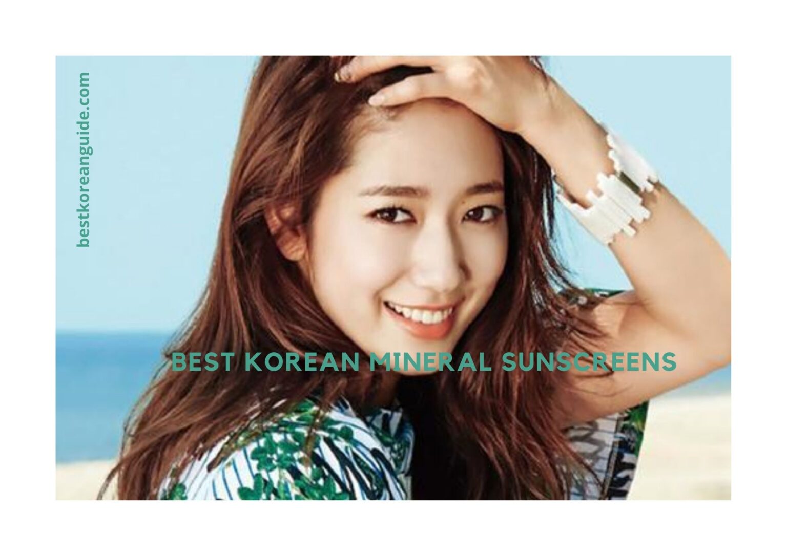Top 10 Best Korean Mineral Sunscreens in 2021-User Guide